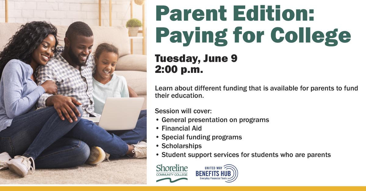 VIRTUAL: Shoreline Community College - Parent Edition - Paying for College | Seattle Area Family ...